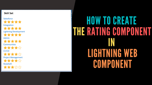 How to create a Rating Component in Lightning Web Component? » PantherSchools