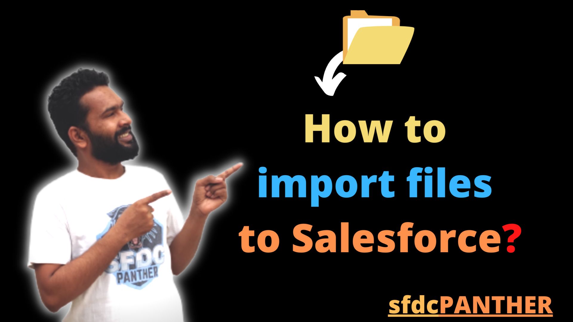 How to import files to Salesforce? – PantherSchools